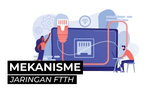 Mekanisme Jaringan FTTH - Falcom Technology